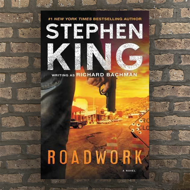 "Roadwork" Stephen King Paperback Book | Anxious and Angry